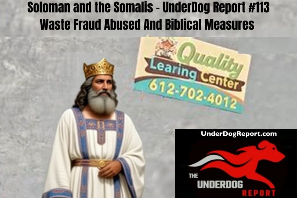 Solomon and the Somalis - UnderDog Report #113 - Joe Hoft